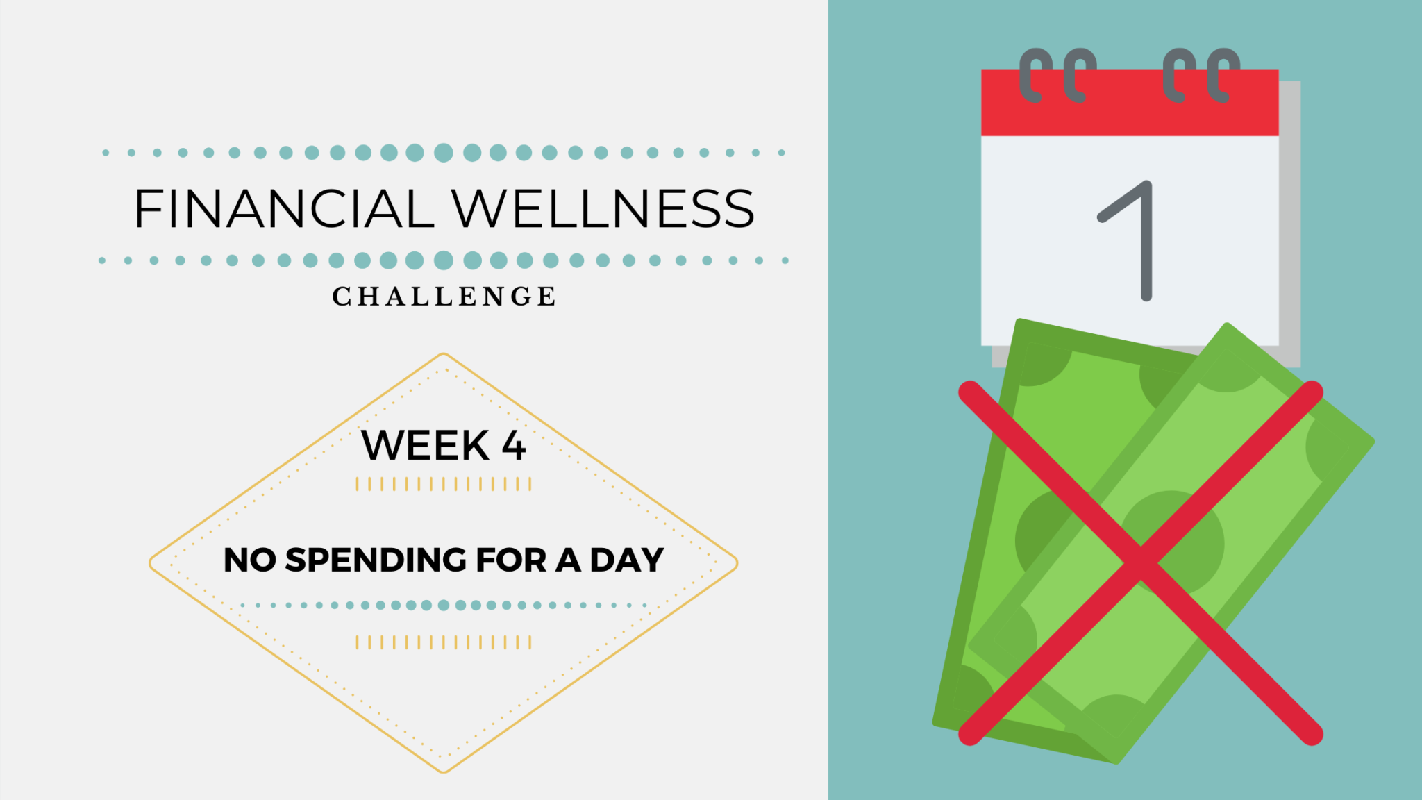 Financial Wellness Challenges - Week 4: No spend day - Patterns For ...
